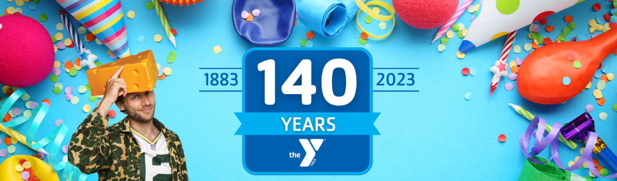 Celebrating 140 Years | La Crosse Area Family YMCA
